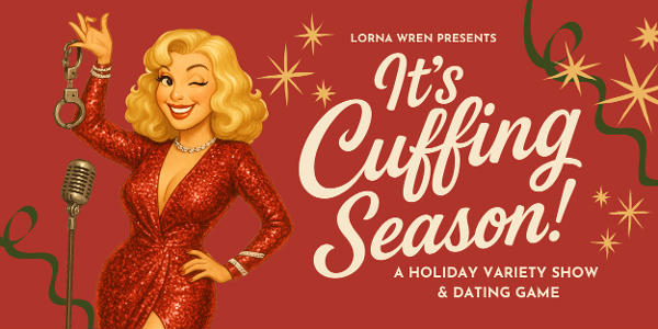 Miss Lorna Wren’s “It’s Cuffing Season!” Is A Vintage Holiday Variety ...