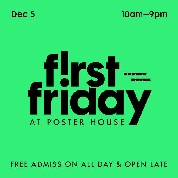 Poster House Presents Free First Friday - Poster House 12/05/25