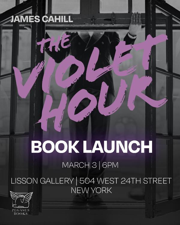 Book launch: James Cahill, The Violet Hour - Lisson Gallery 03/03/26
